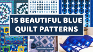 15 Free Beautiful Blue Quilt Patterns to Make - The Modern Field